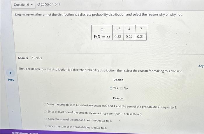 Solved Determine whether or not the distribution is a | Chegg.com