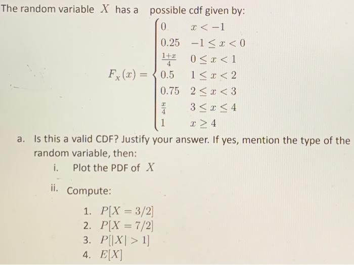 Solved The random variable X has a possible cdf given by: 0 | Chegg.com