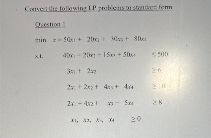 Solved Convert the following LP problems to standard form | Chegg.com
