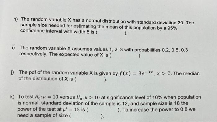 Solved h) The random variable X has a normal distribution | Chegg.com
