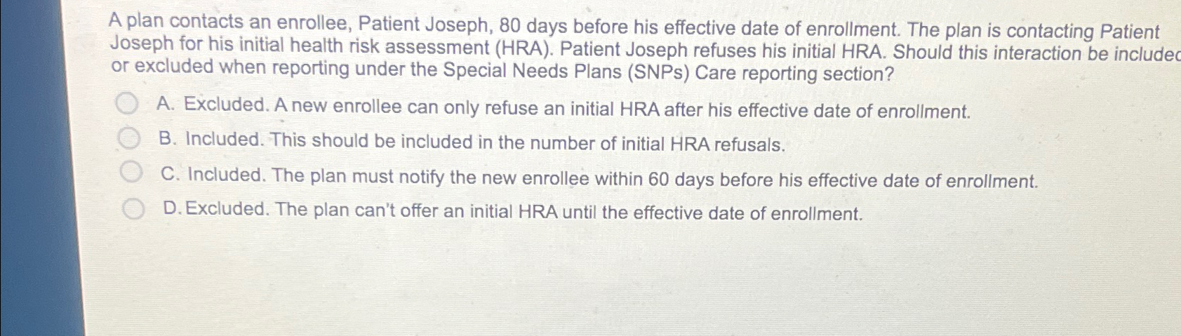 Solved A plan contacts an enrollee, Patient Joseph, 80 ﻿days | Chegg.com