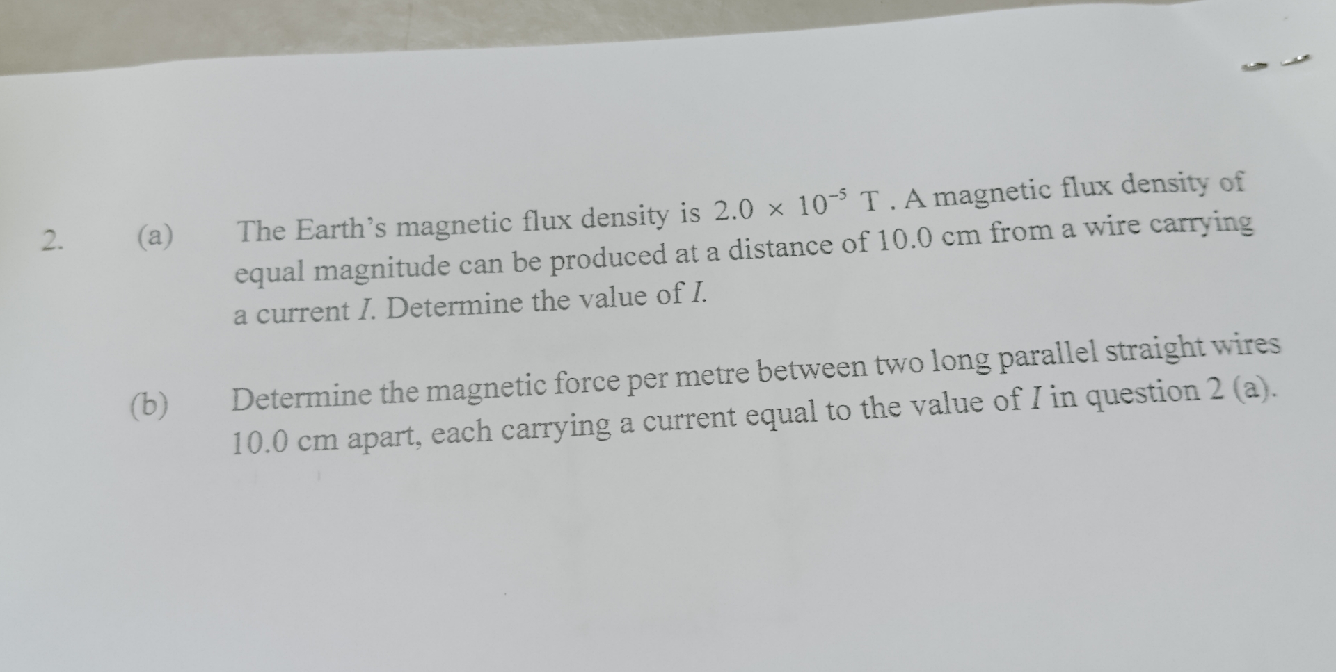 Solved (a) ﻿The Earth's magnetic flux density is 2.0×10-5T. | Chegg.com