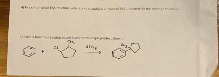 Solved 4) In a chlorination EAS reaction, why is only a | Chegg.com