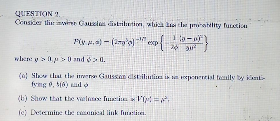 Solved QUESTION 2. Consider the-inverse Gaussian | Chegg.com