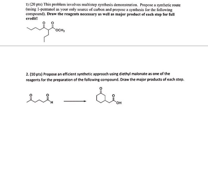 Solved 1) (20 pts) This problem involves multistep synthesis | Chegg.com