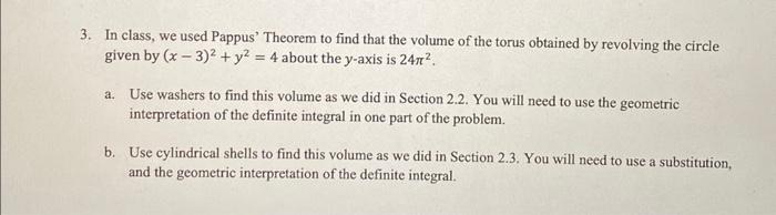 Solved 3. In class, we used Pappus' Theorem to find that the | Chegg.com