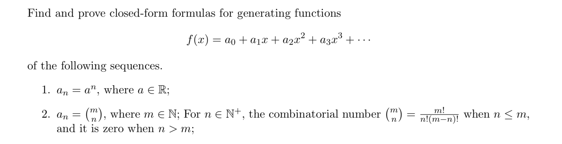 Solved Find and prove closed-form formulas for generating | Chegg.com