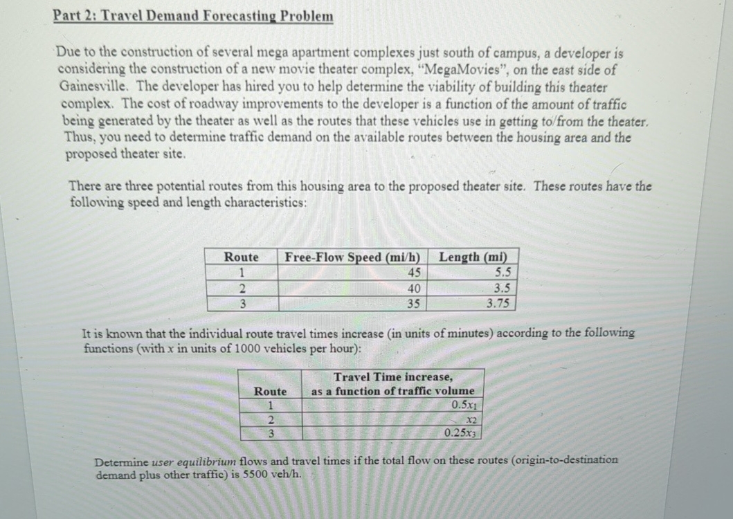 Solved Part 2: Travel Demand Forecasting ProblemDue to the | Chegg.com
