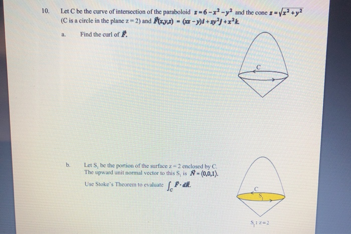 Solved 10. Let C be the curve of intersection of the | Chegg.com