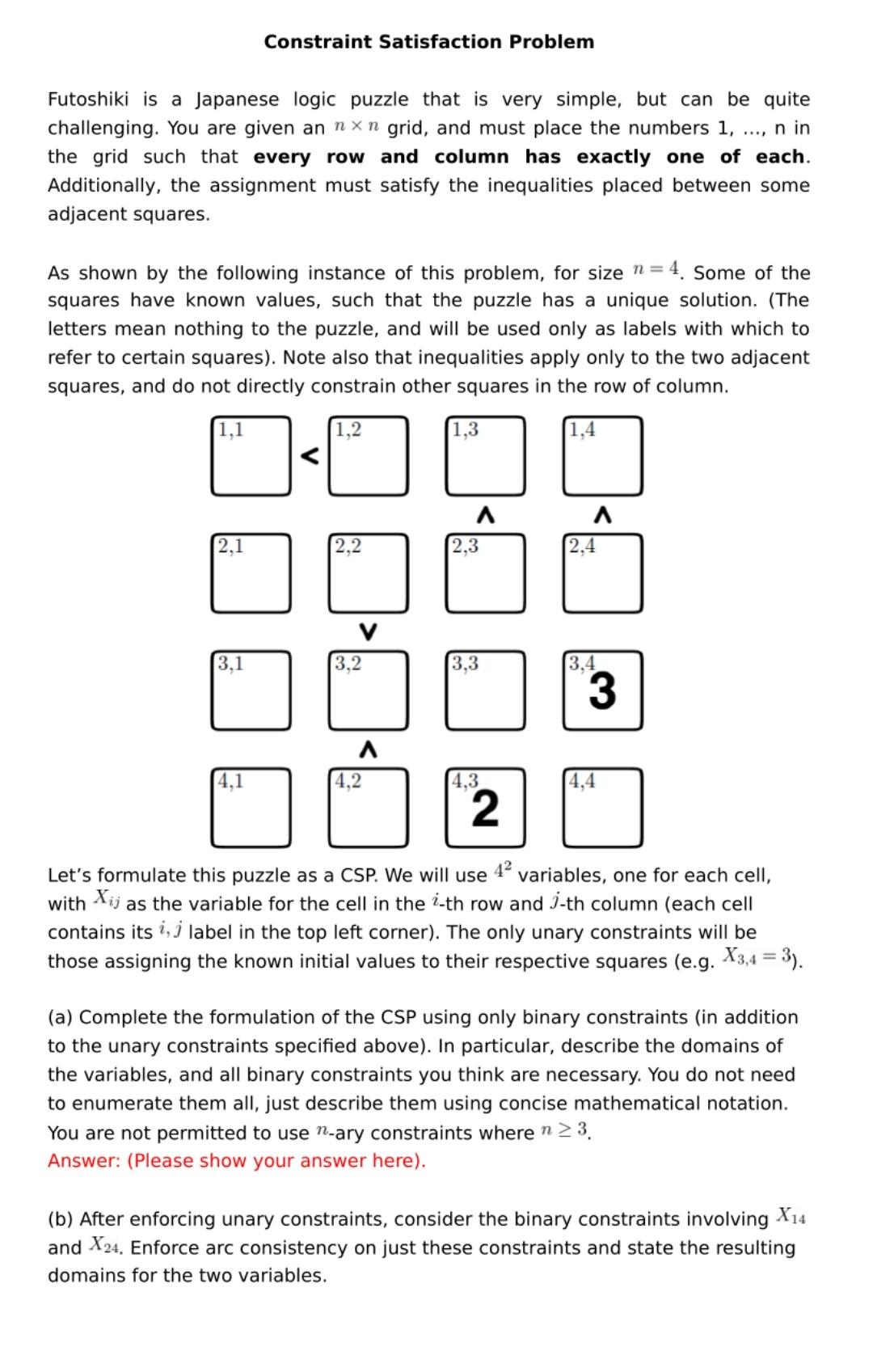 Solved Constraint Satisfaction Problem Futoshiki is a | Chegg.com