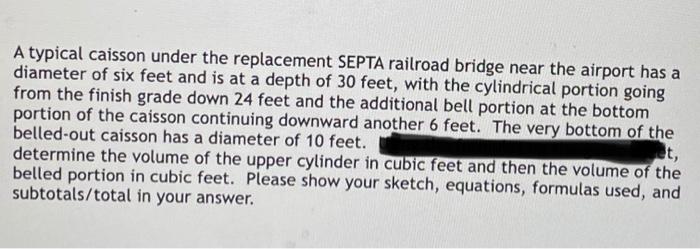 Solved A typical caisson under the replacement SEPTA | Chegg.com