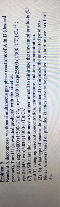 Problem Reactant A decomposes via three simultaneous | Chegg.com