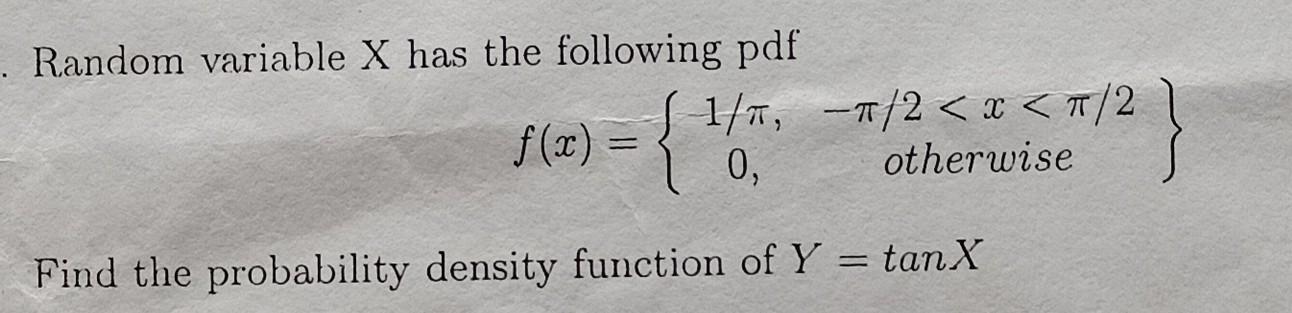 Solved Random variable X has the following pdf | Chegg.com