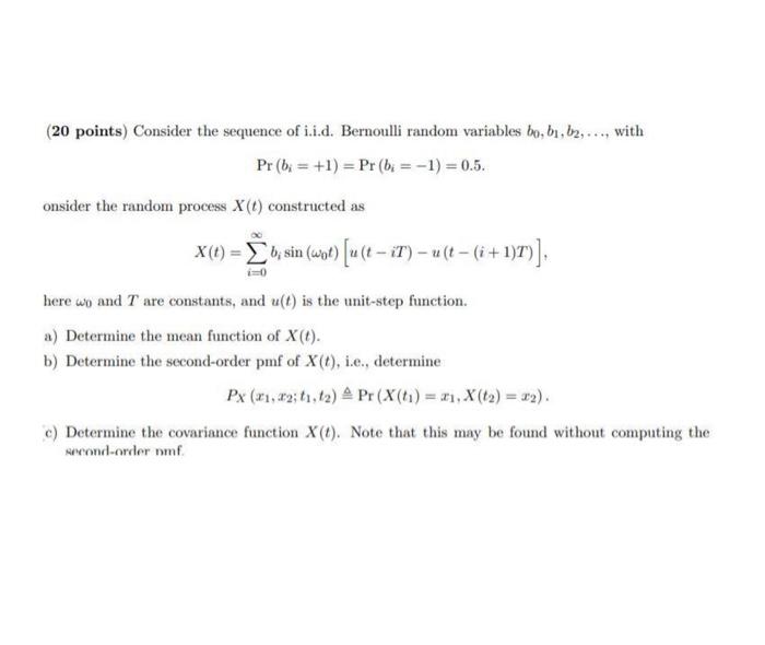 (20 points) Consider the sequence of i.i.d. Bernoulli | Chegg.com