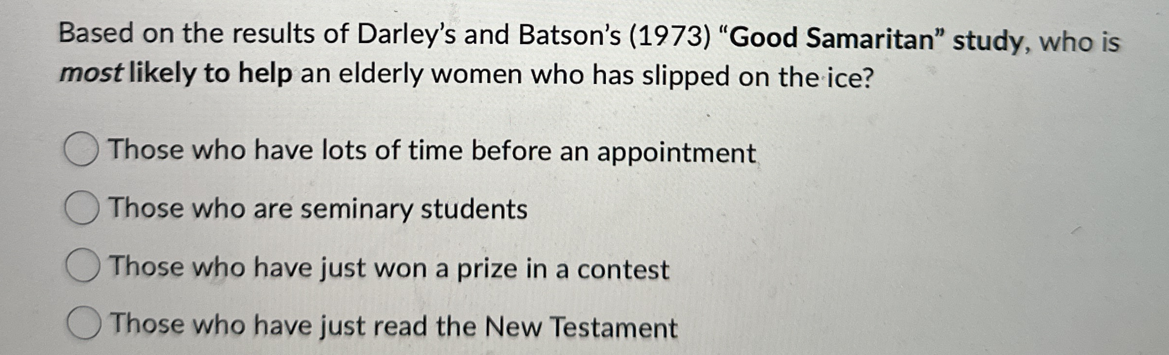Solved Based on the results of Darley's and Batson's (1973) | Chegg.com