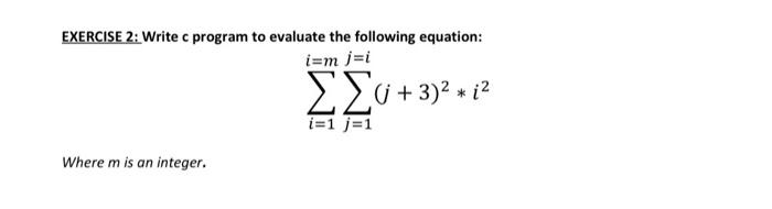 Solved Exercise 2 Write C Program To Evaluate The Following