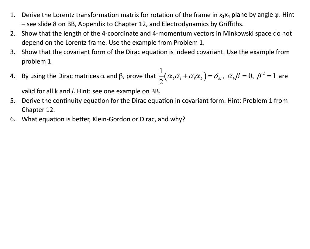 Solved Derive the Lorentz transformation matrix for rotation | Chegg.com