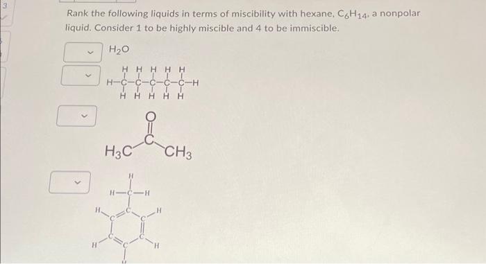 Solved Rank the following liquids in terms of miscibility | Chegg.com