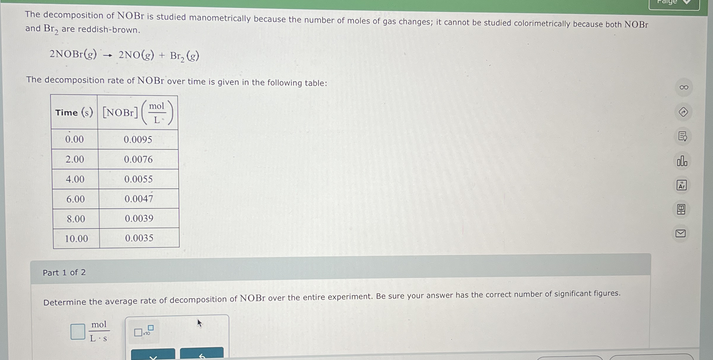 The decomposition of NOBr is studied manometrically | Chegg.com