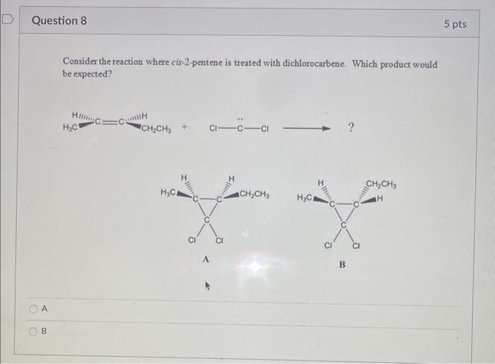 Solved Consider the reaction where cis-2-pentene is treated | Chegg.com