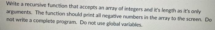 Solved Write a recursive function that accepts an array of | Chegg.com