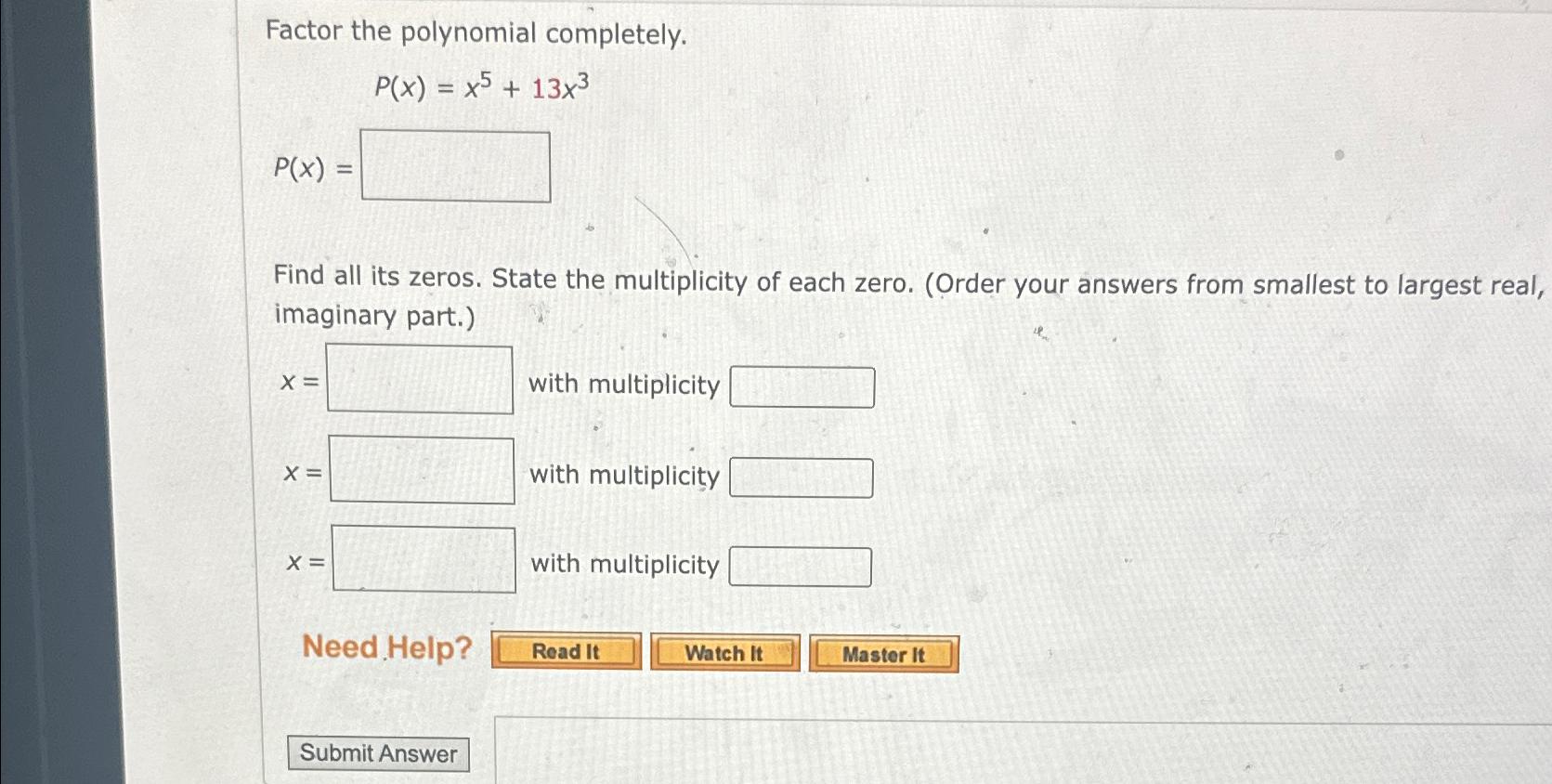 Solved Factor the polynomial | Chegg.com