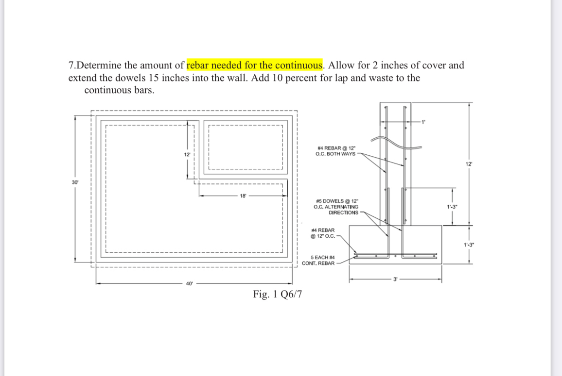 Solved 7.Determine the amount of rebar needed for the | Chegg.com