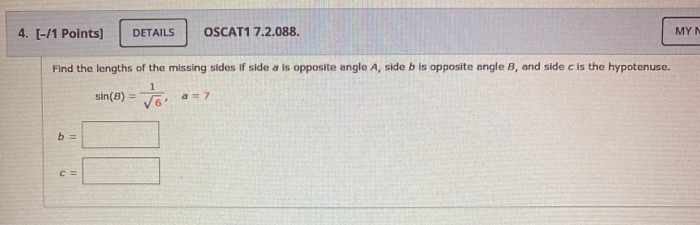 Solved 4. (-/1 Points) DETAILS OSCAT1 7.2.088. MYN Find the | Chegg.com Solved 4. (-/1 Points) DETAILS OSCAT1 7.2.088. MYN Find the | Chegg.com
