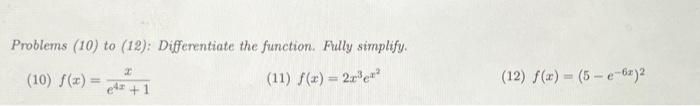 Solved Problems (10) to (12): Differentiate the function. | Chegg.com
