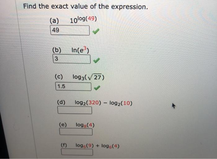 Solved Find the exact value of the expression. (a) 10log(49) | Chegg.com