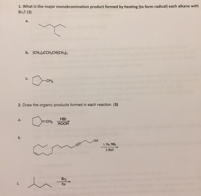 Solved 1. What is the major monobromination product formed | Chegg.com