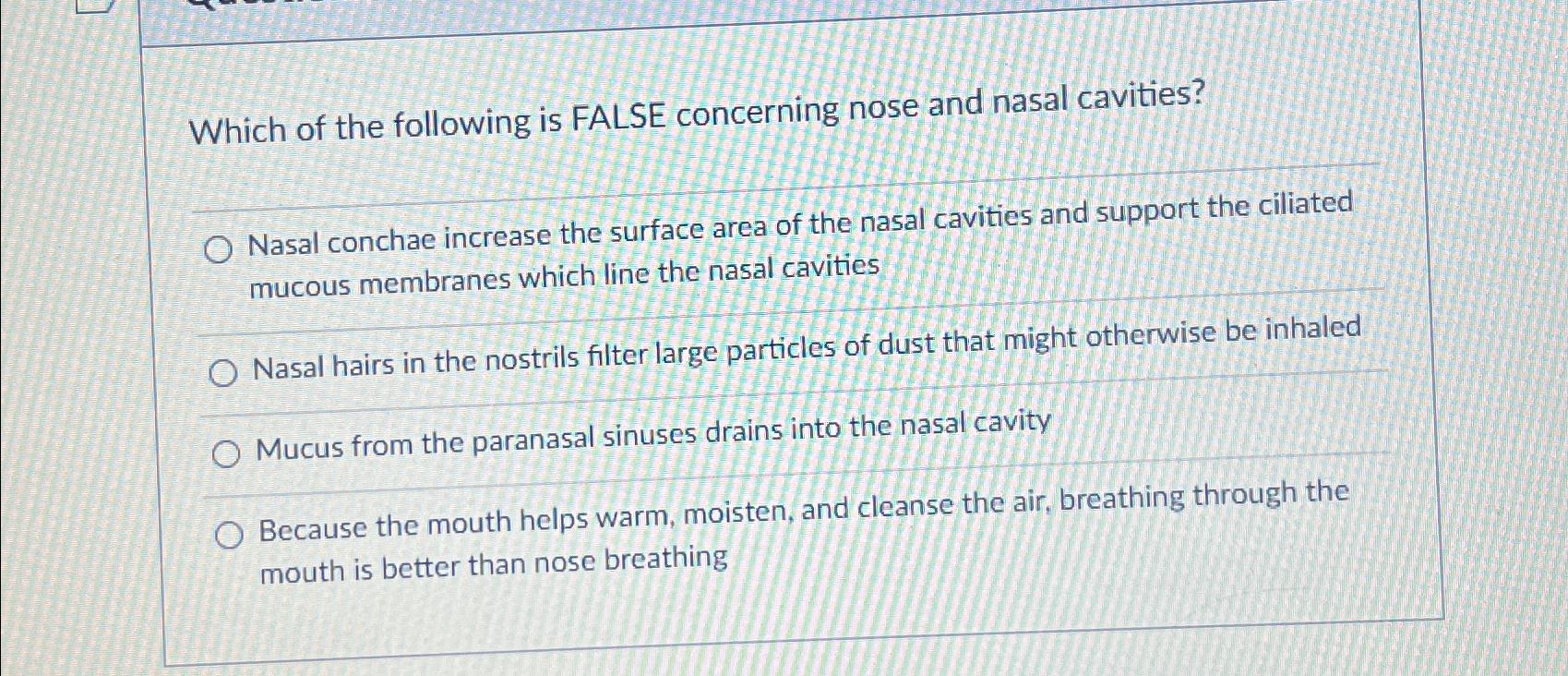 Solved Which of the following is FALSE concerning nose and | Chegg.com