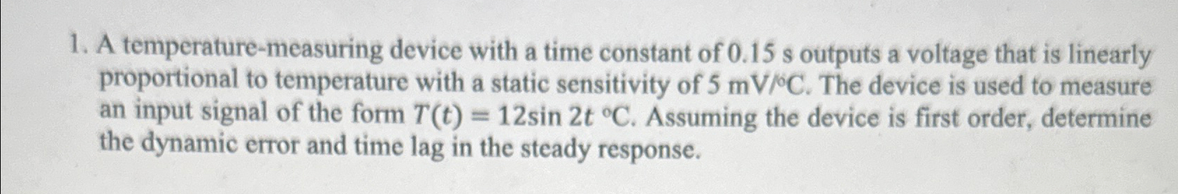 Solved A temperature-measuring device with a time constant | Chegg.com