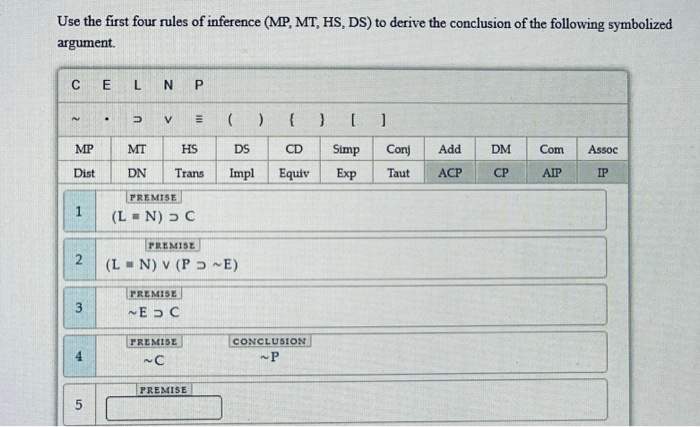 Solved Use the first four rules of inference (MP, MT, HS, | Chegg.com