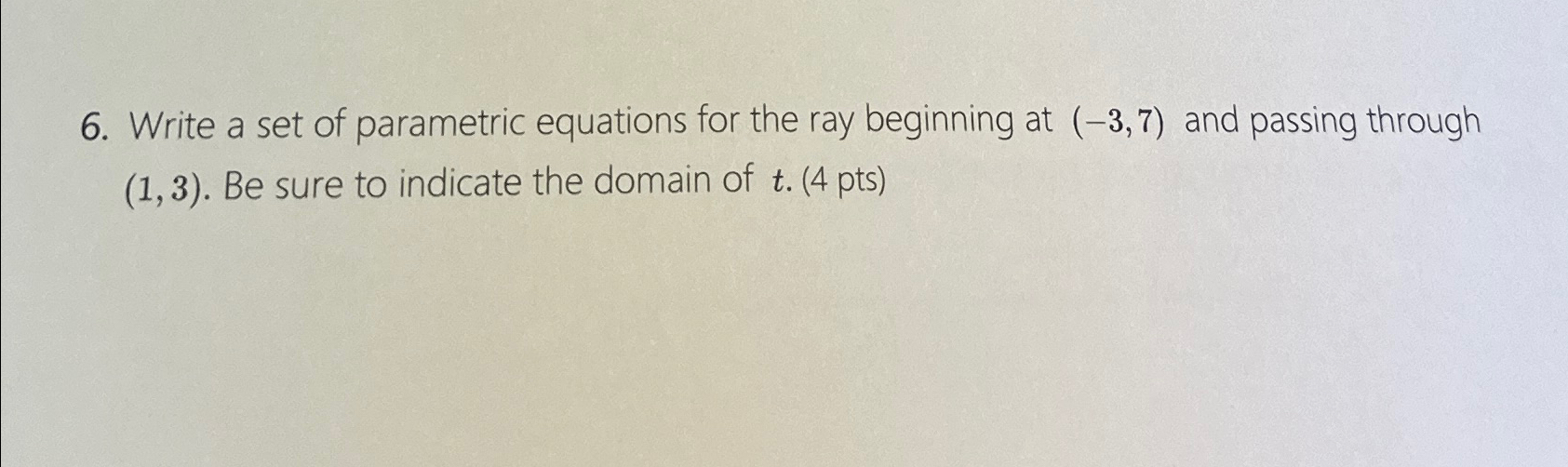 Solved Write a set of parametric equations for the ray | Chegg.com