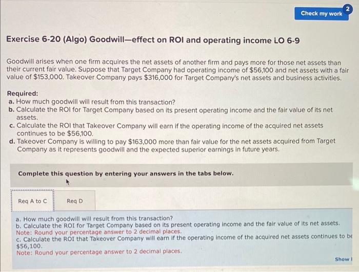 Solved Exercise 6-20 (Algo) Goodwill-effect on ROI and | Chegg.com