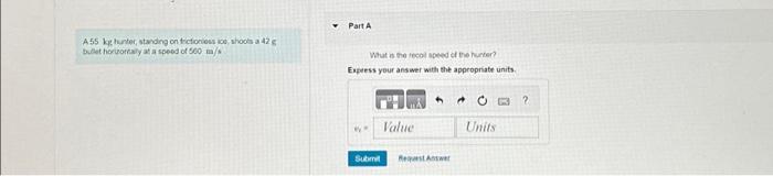 Solved A 55 kg hunter, standing on frictionless ice, shoots | Chegg.com