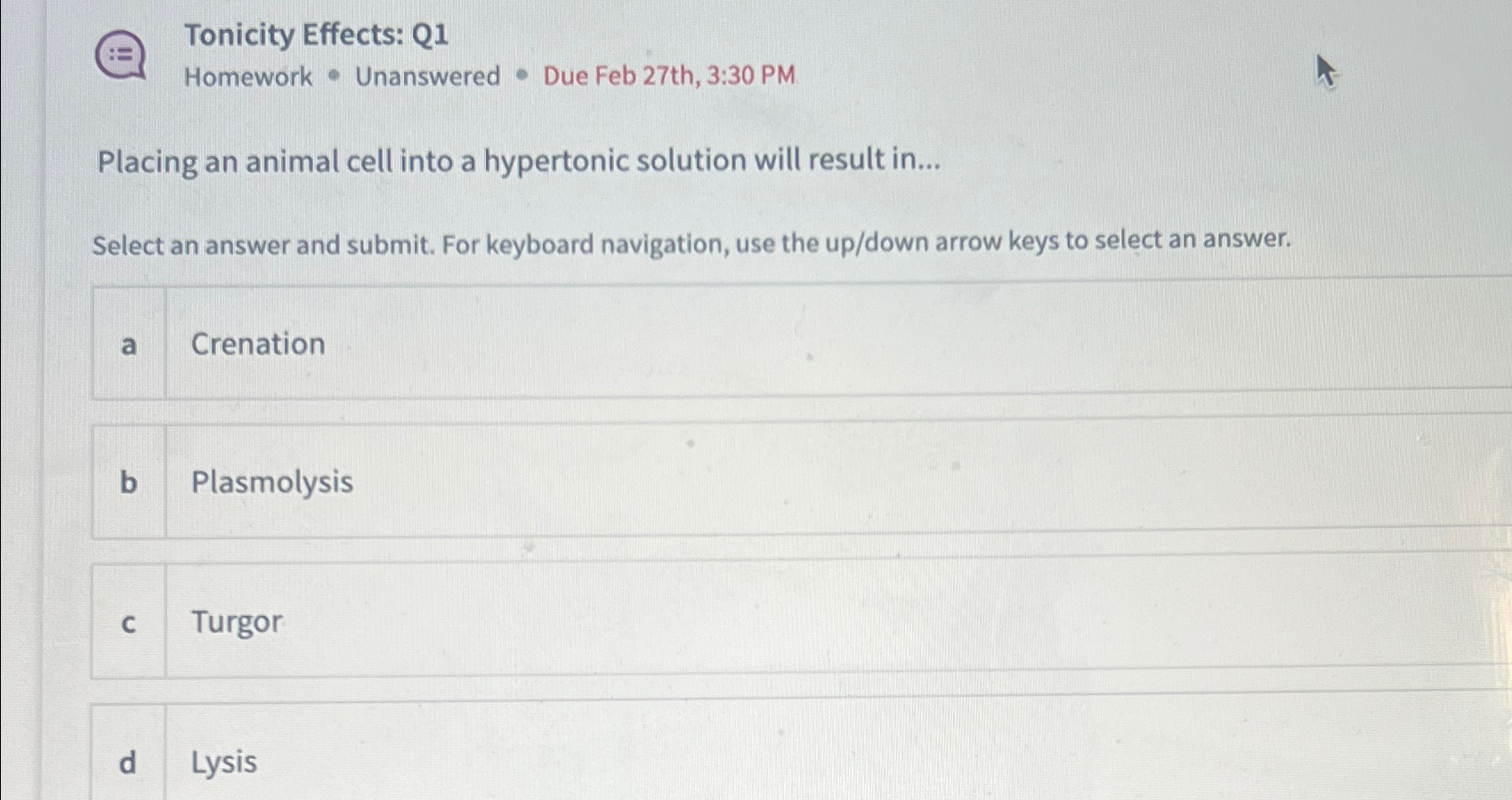 Solved Tonicity Effects: Q1Homework * ﻿Unanswered * ﻿Due Feb | Chegg.com