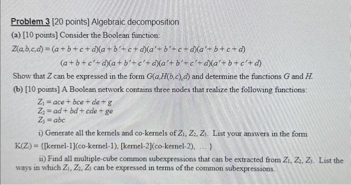 Problem 3 [20 points] Algebraic decomposition (a) [10 | Chegg.com