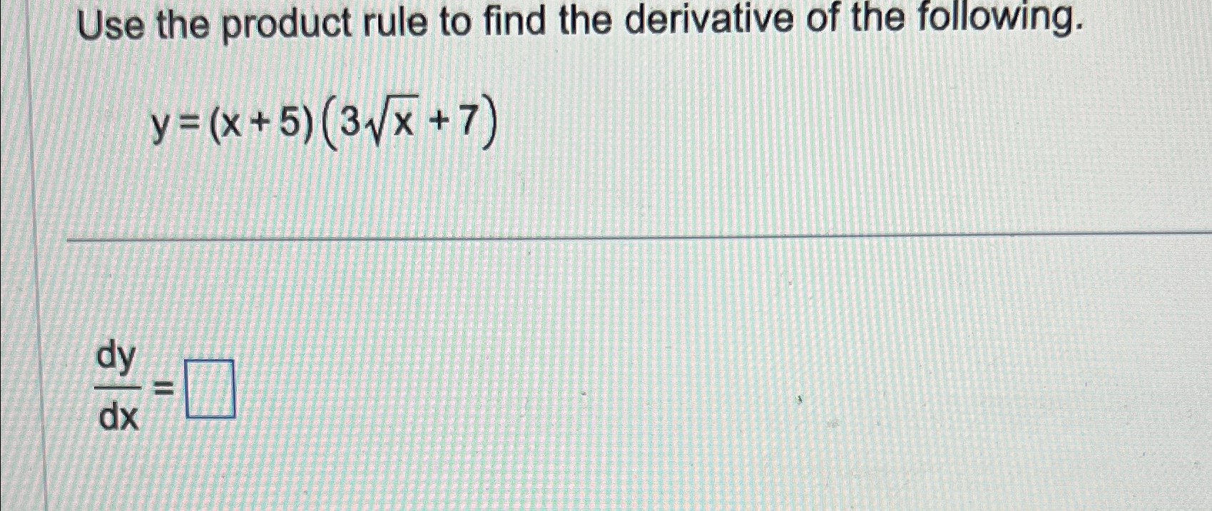 Solved Use the product rule to find the derivative of the | Chegg.com