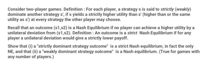 Solved Consider two-player games. Definition : For each | Chegg.com