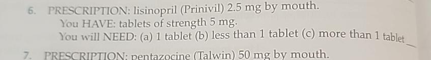 Solved PRESCRIPTION: lisinopril (Prinivil) 2.5mg ﻿by | Chegg.com