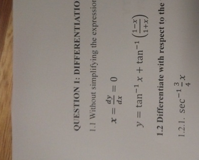 Solved QUESTION 1: DIFFERENTIATIO1.1 ﻿Without simplifying | Chegg.com