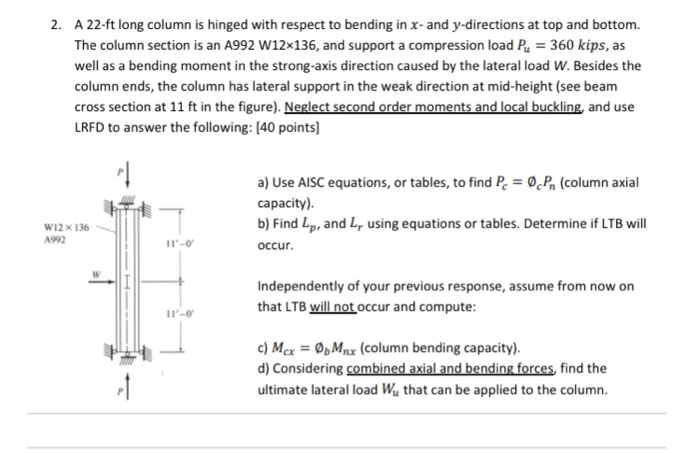 Solved 2. A 22-ft long column is hinged with respect to | Chegg.com