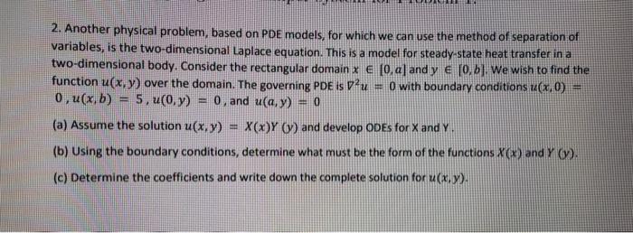Solved 2. Another physical problem, based on PDE models, for | Chegg.com