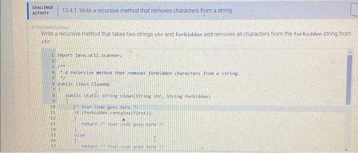 Solved 13.4.1: Write a recursive method that removes | Chegg.com