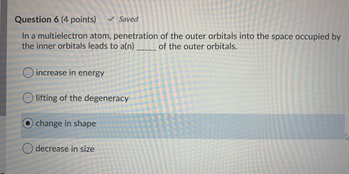Solved Question 6 (4 points) In a multielectron atom, | Chegg.com