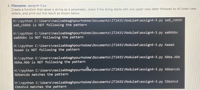 Solved 3 Filename Assign4 3 Py Create A Function That