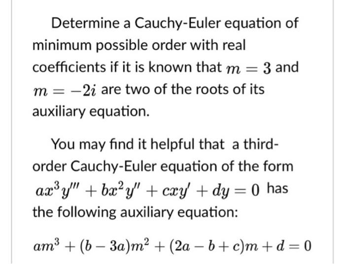 Solved Determine a Cauchy-Euler equation of minimum possible | Chegg.com