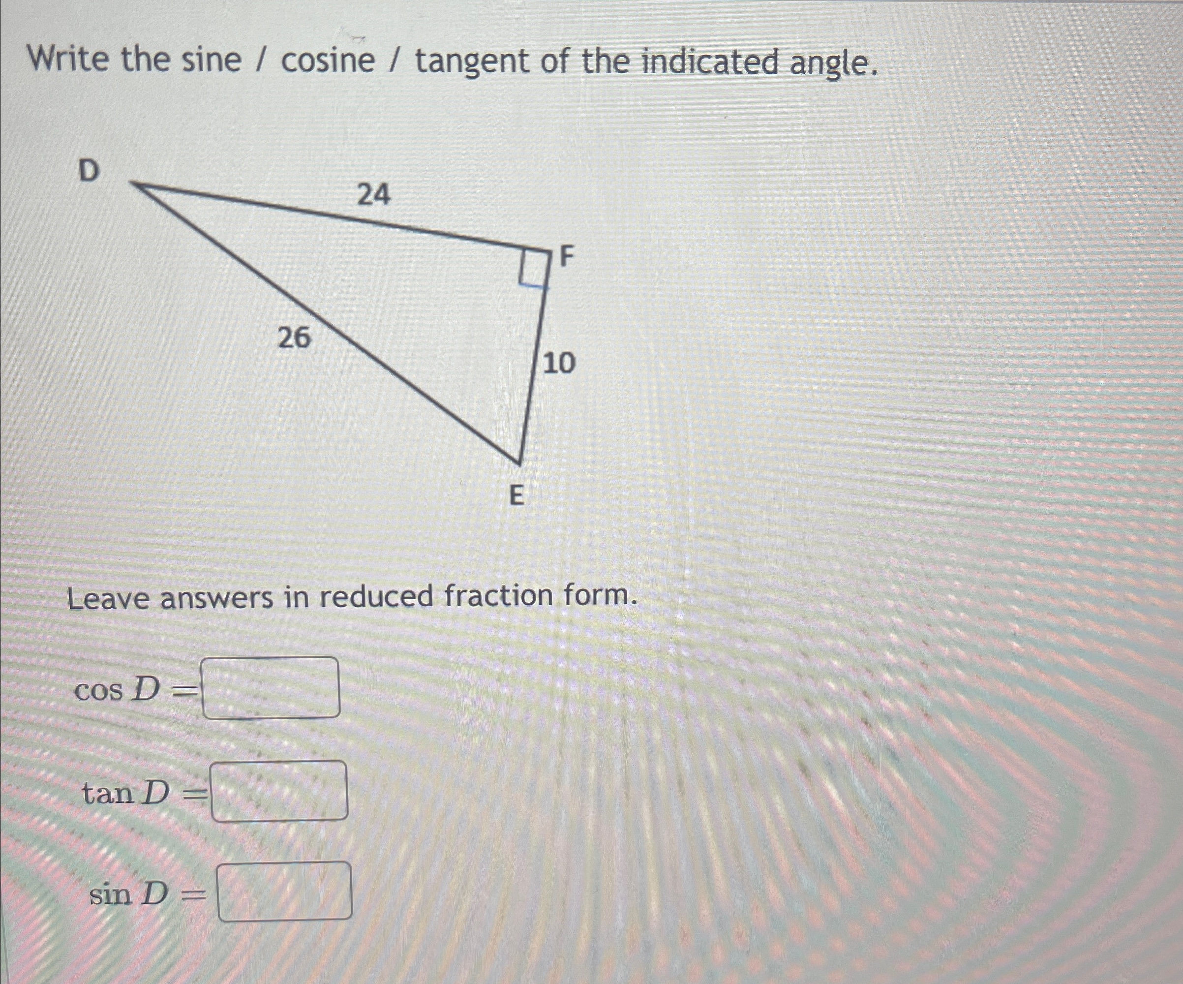 Solved Write the sine / ﻿cosine / ﻿tangent of the indicated | Chegg.com